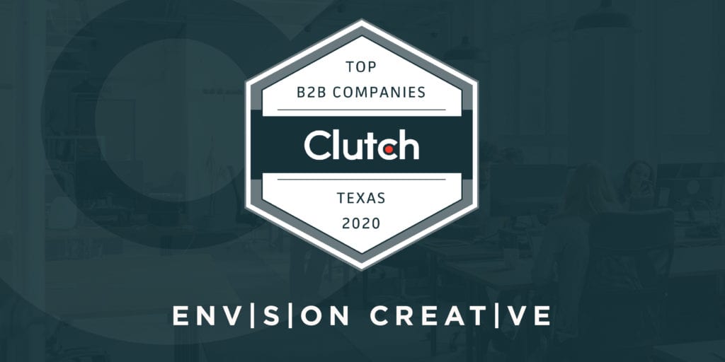 Envision Creative Rated by Clutch as Top Texas Branding Firms for 2020