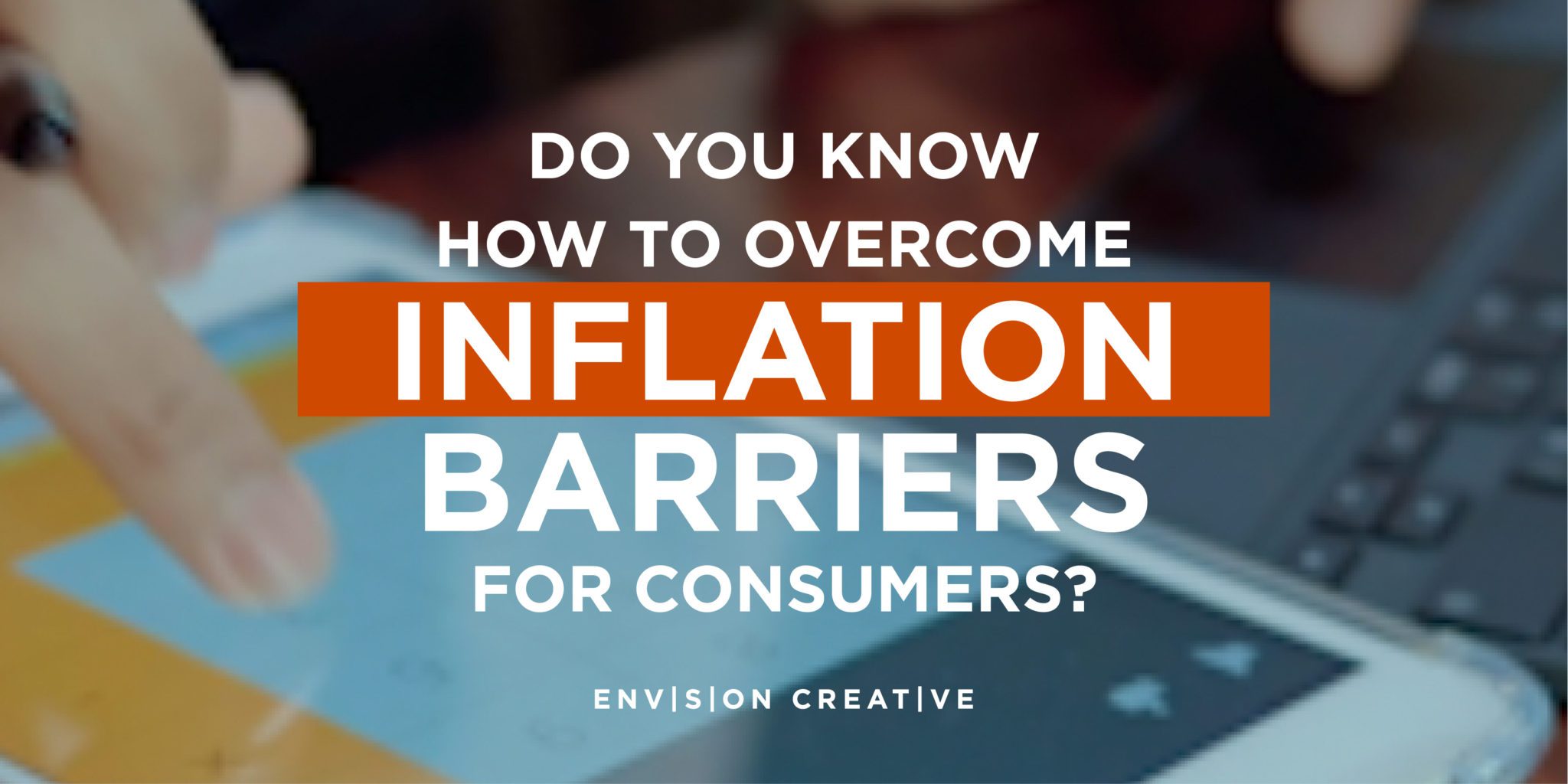 What Businesses Can Do Digitally To Overcome Inflation Barriers ...
